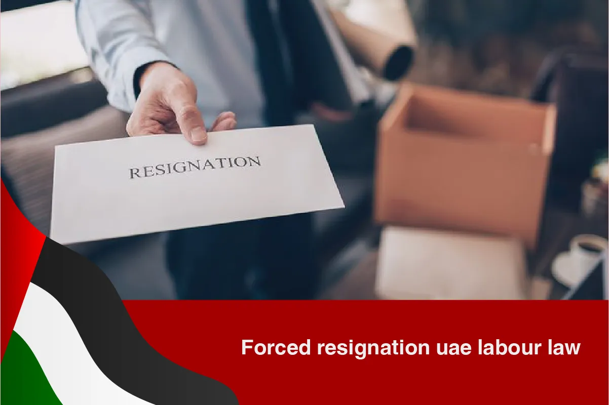 New Forced Resignation UAE Labour Law Dubai new-forced-resignation-uae-labour-law-dubai