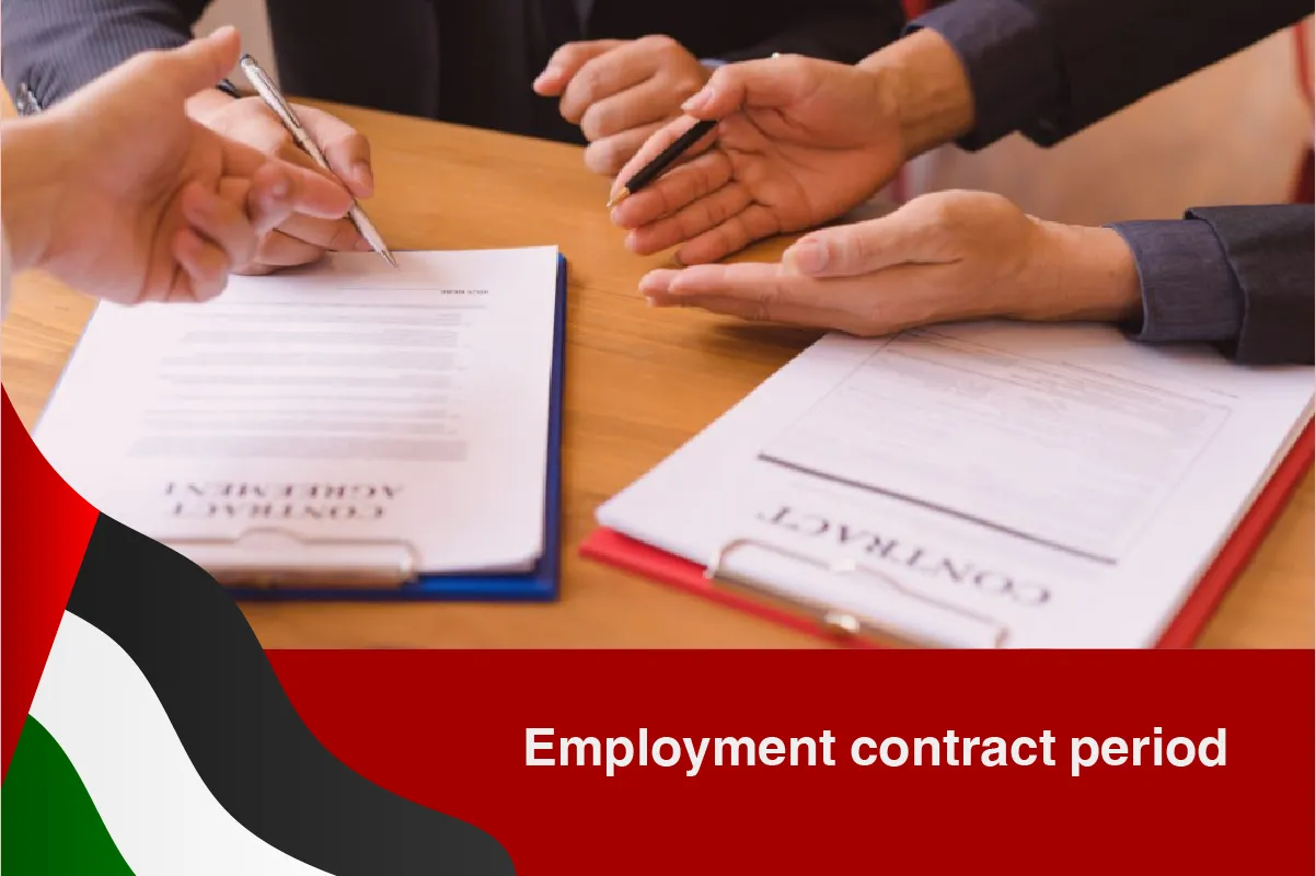 Employment contract period: Recent changes - Best lawyer UAE